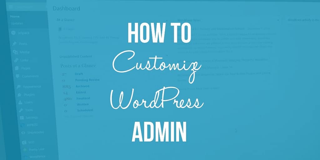 How to Customize WordPress Admin Interface