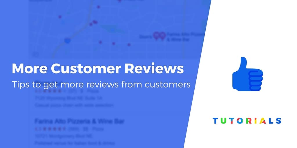 How to Get Customer Reviews: 4 Tips That Really Work