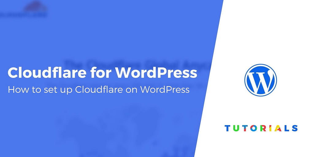 How to Set Up Cloudflare for WordPress (Step-by-Step Tutorial)