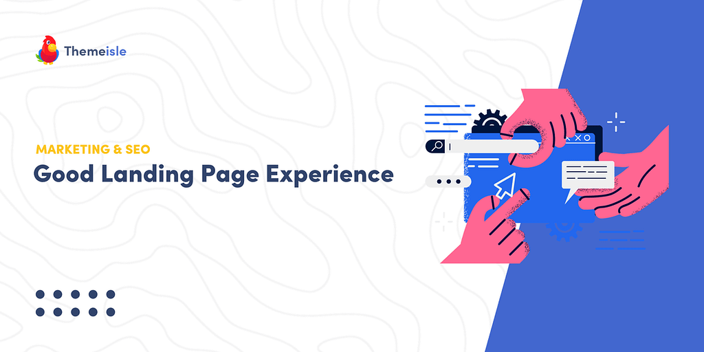 Which Attributes Describe a Good Landing Page Experience?