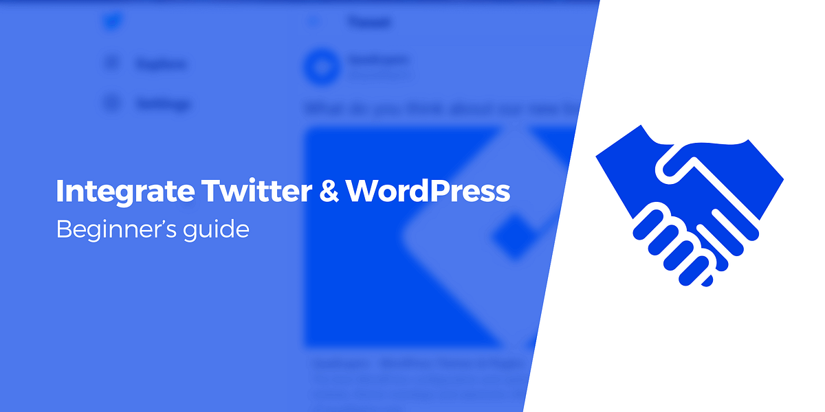 5 Ways to Integrate Twitter With WordPress (Beginner's Guide)