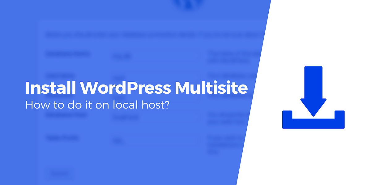 How to Install WordPress Multisite on a Local Host?