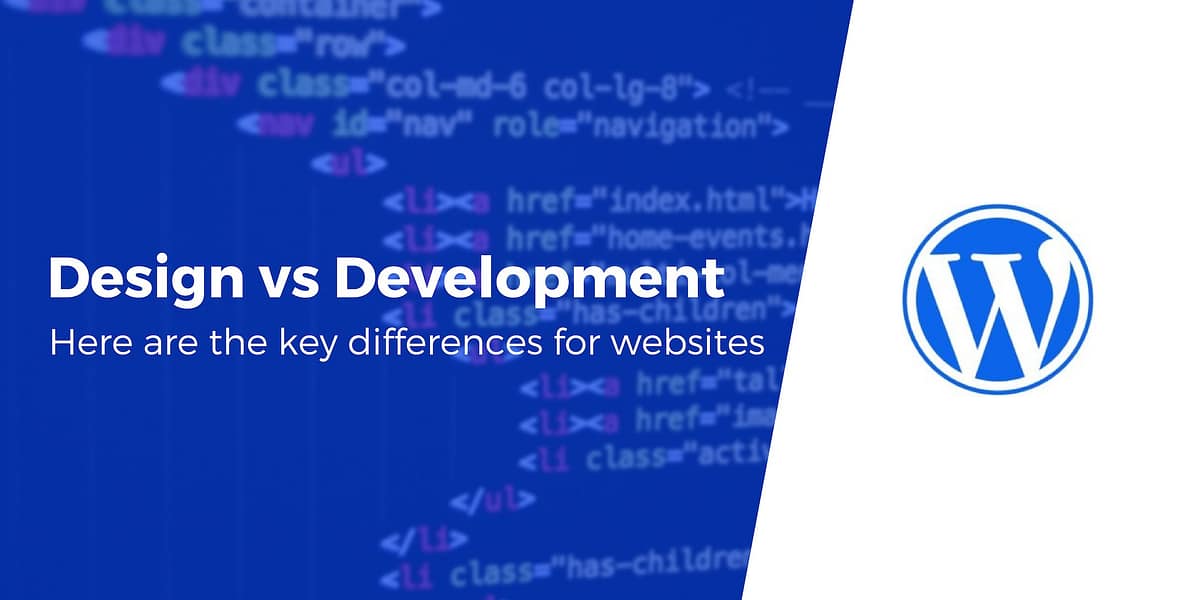 Here Are the Key Differences Between Web Design and Development