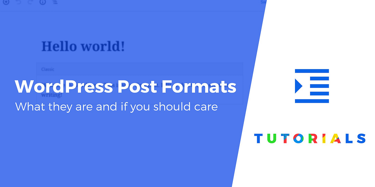 What Are WordPress Post Formats and Why They Don't Matter