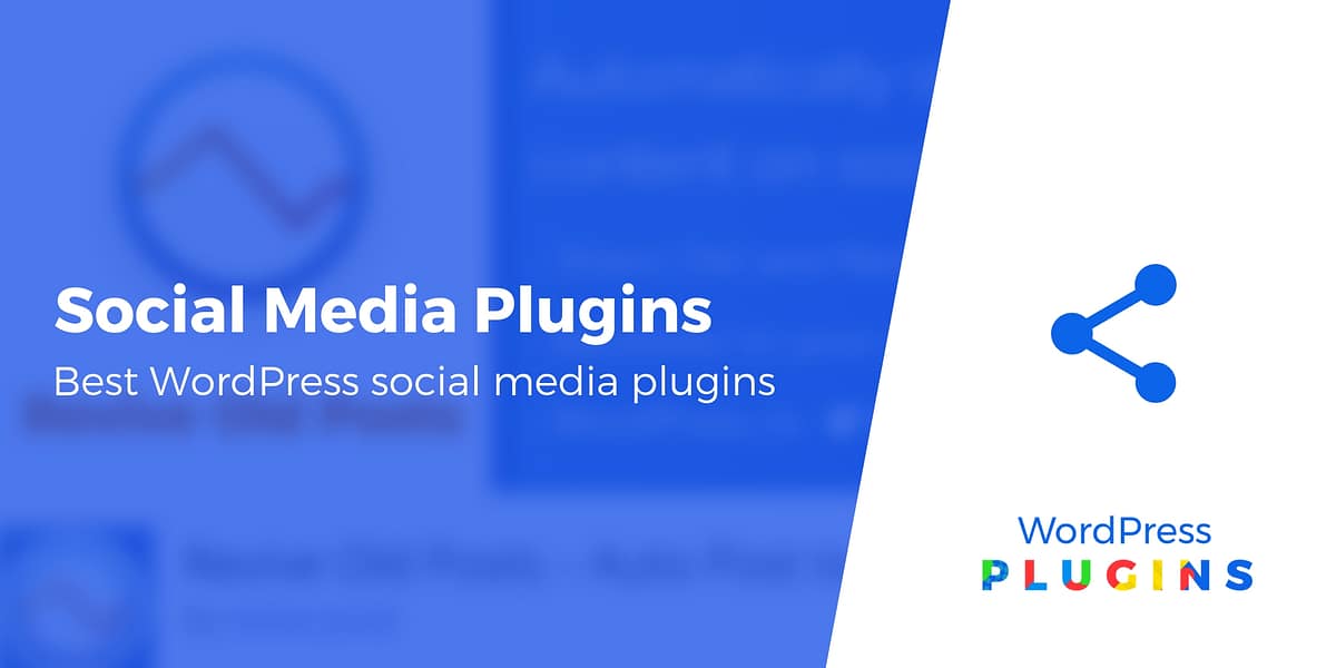 10 WordPress Social Media Plugins: Sharing, Login, Lockers, and More