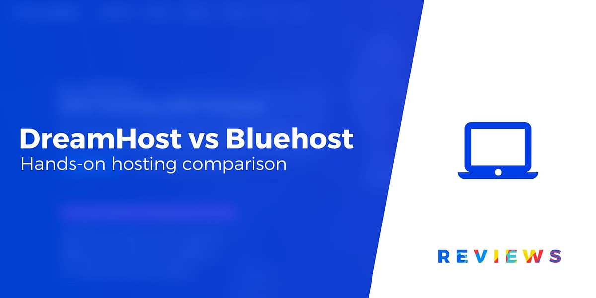 DreamHost vs Bluehost Comparison (Hands-On): Which Is Best??