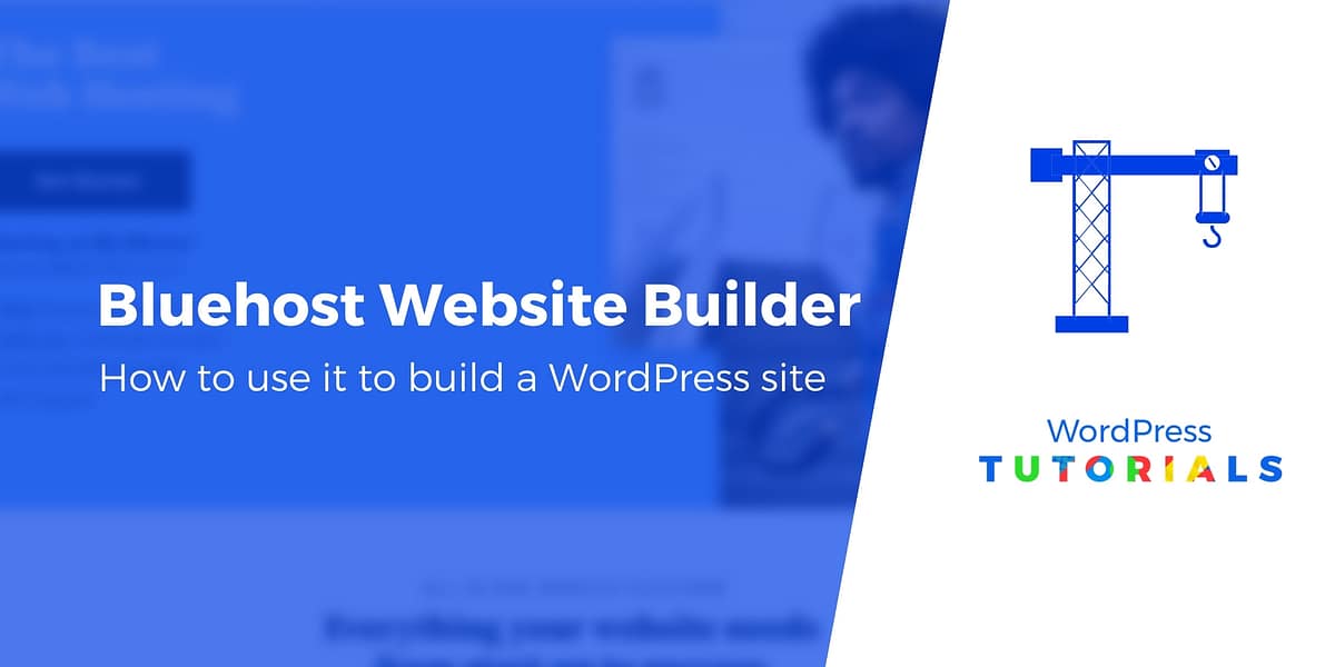 Bluehost Website Builder Tutorial: How to Create a Website Using It
