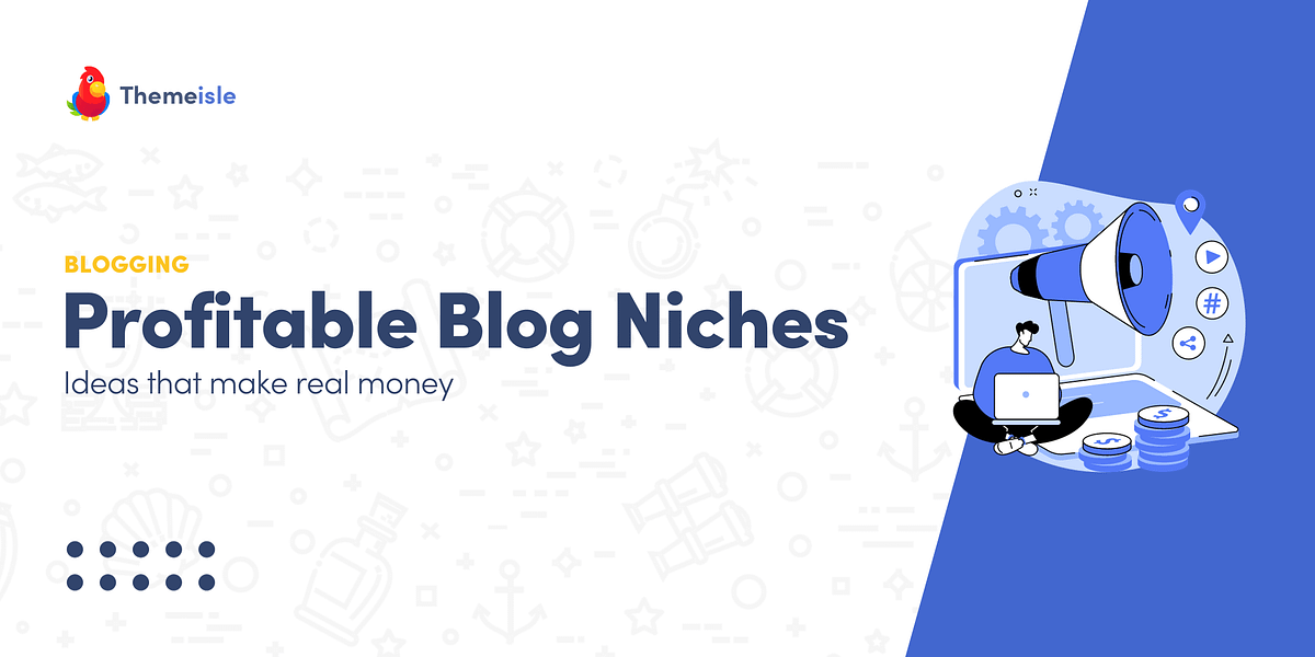 7 Most Profitable Blog Niches For 2025 Based On Real Data
