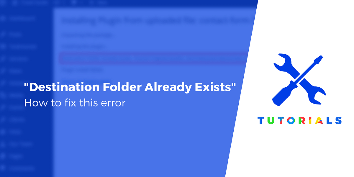 How to Fix "Destination Folder Already Exists" Error on WordPress