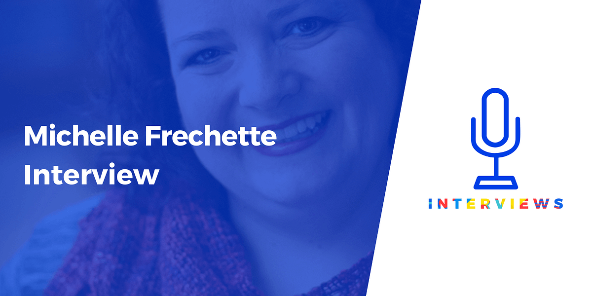Michelle Frechette Interview - "In order to build a community, create ...