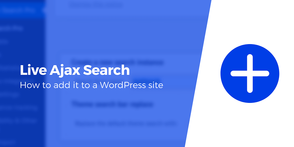 AJAX Search WordPress Tutorial: Easiest Way to Add Live Search