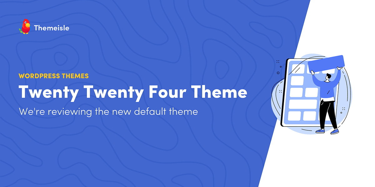 Twenty Twenty-Four Theme Reviewed: Is It Viable for a Real Site?