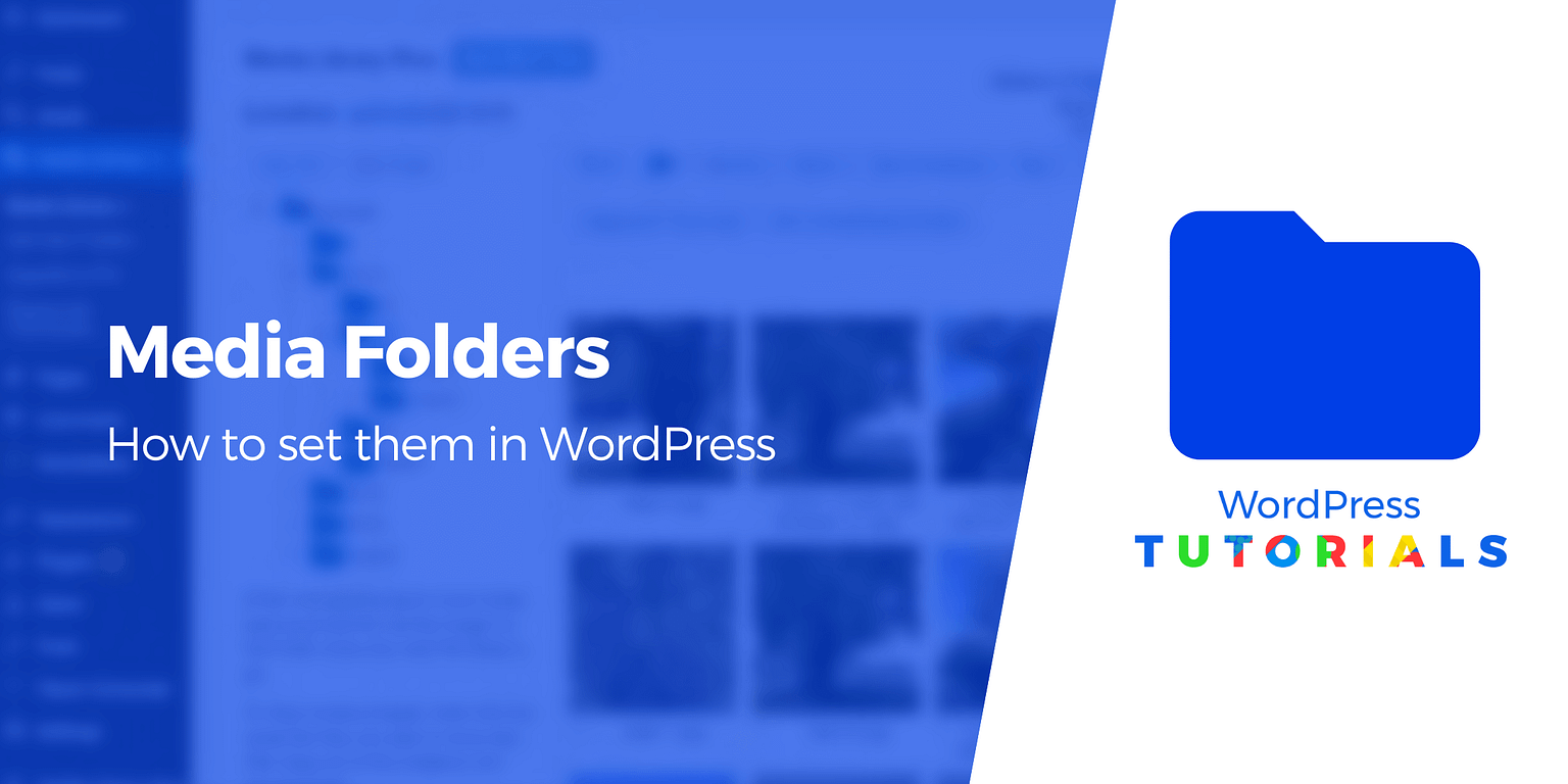 Organize Your Media Library by Adding WordPress Media Folders