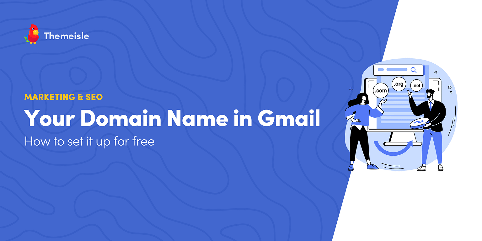 How to Use Gmail With Your Own Domain Name (Free Methods)