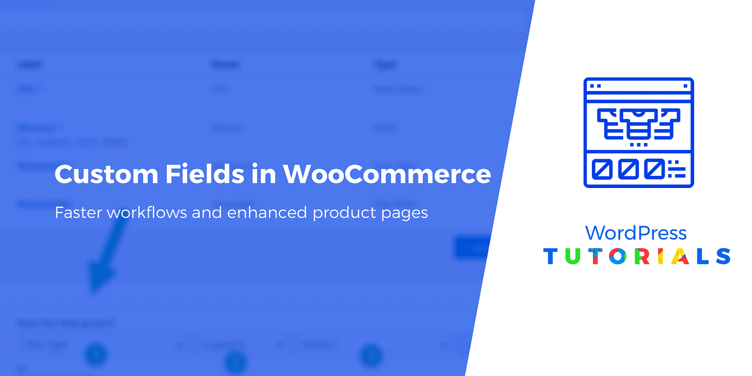 How to Add Custom Fields to WooCommerce Product Pages