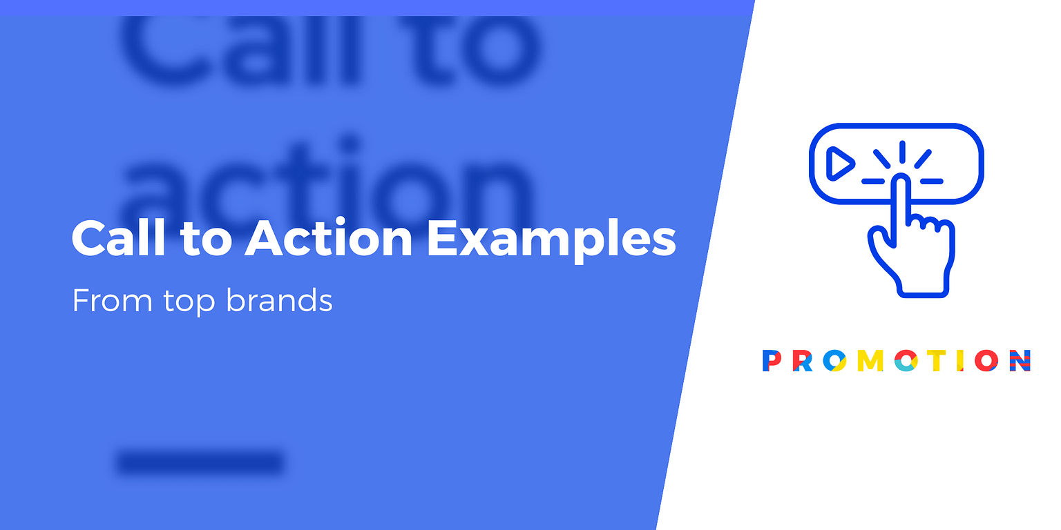 15 Call to Action Examples From Real Brands (And Why They Work)