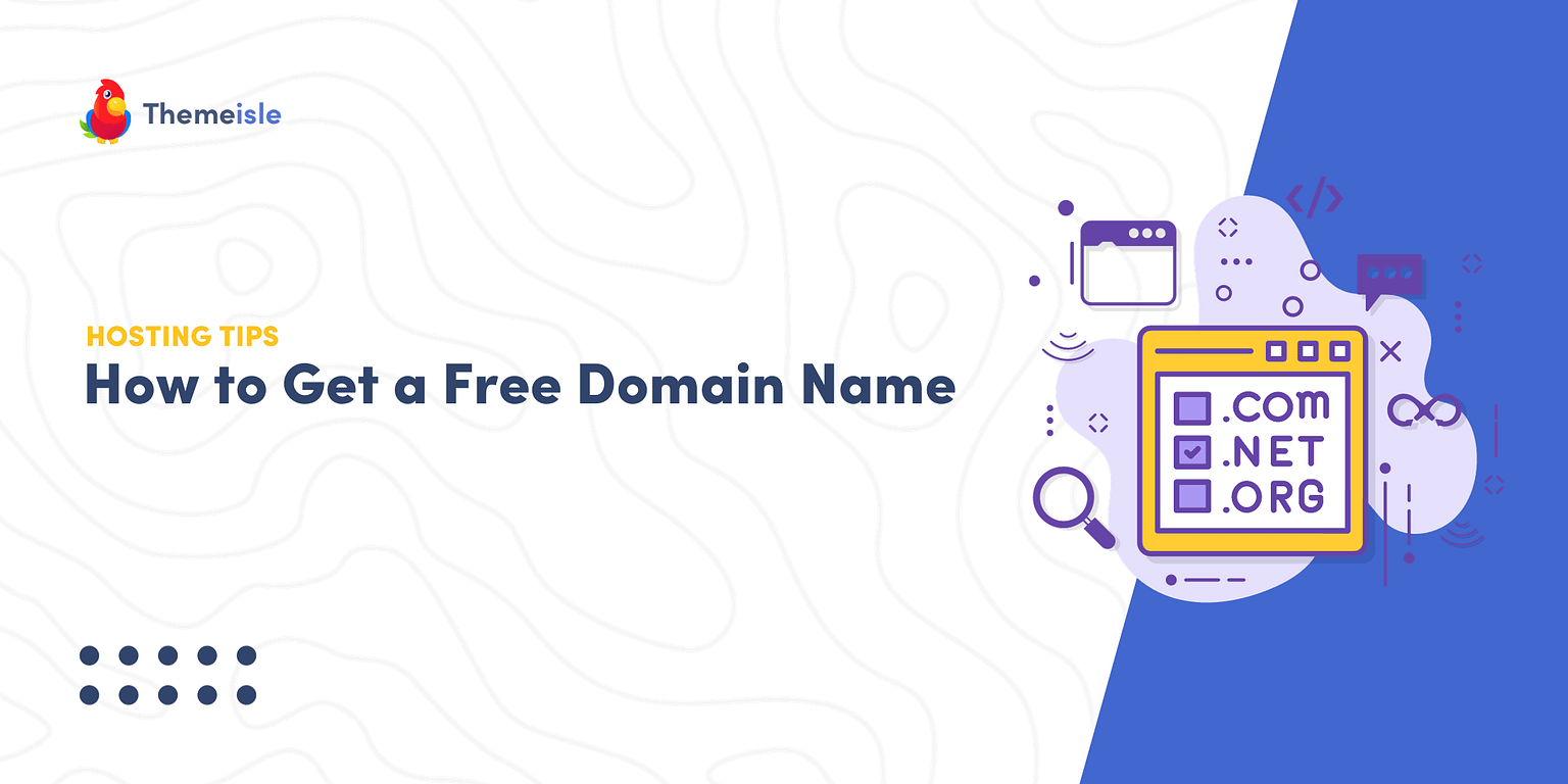 How to Get a Free Domain Name: 2 Ways That Work