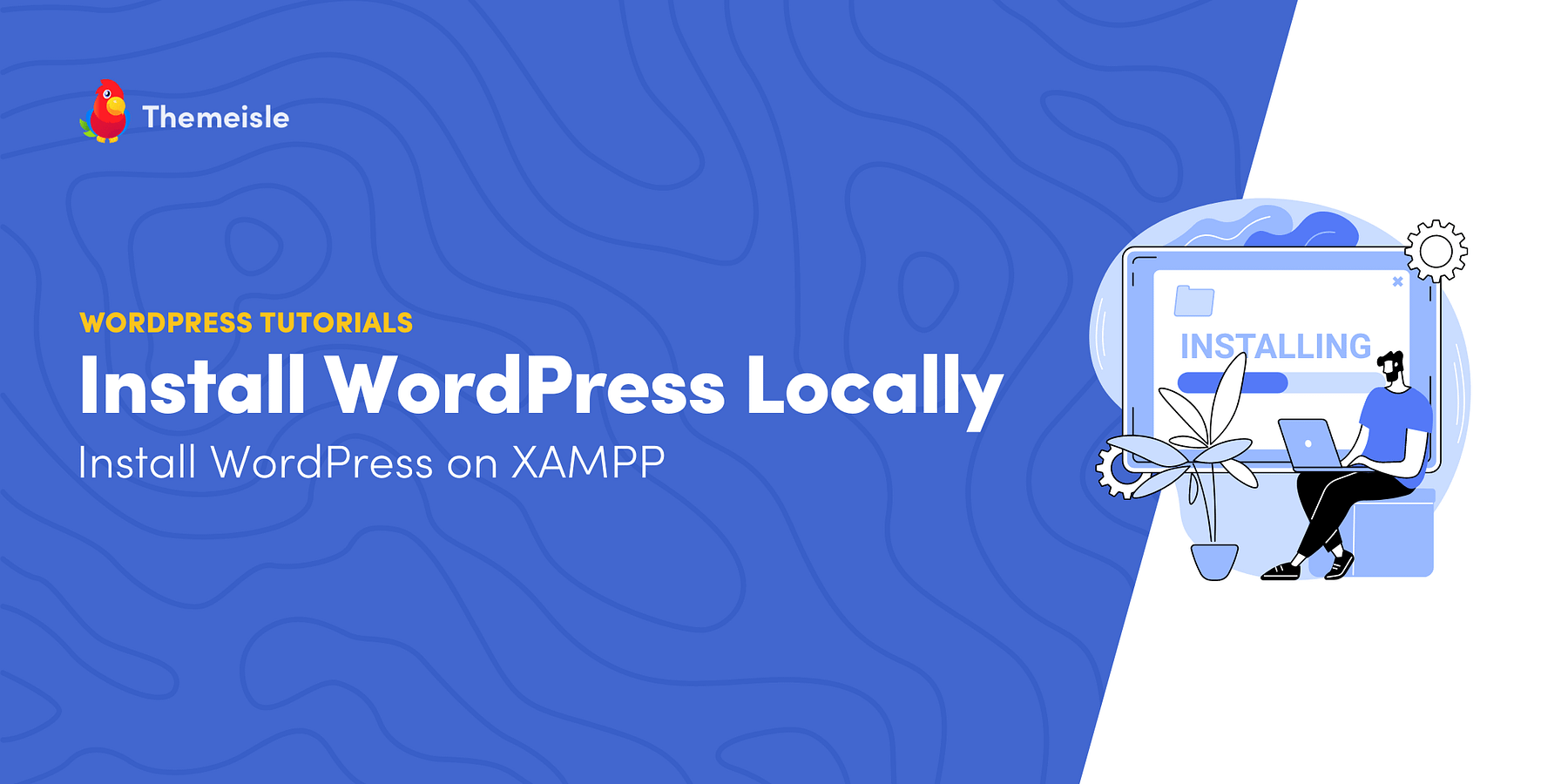 How to Install XAMPP and WordPress Locally on Windows PC
