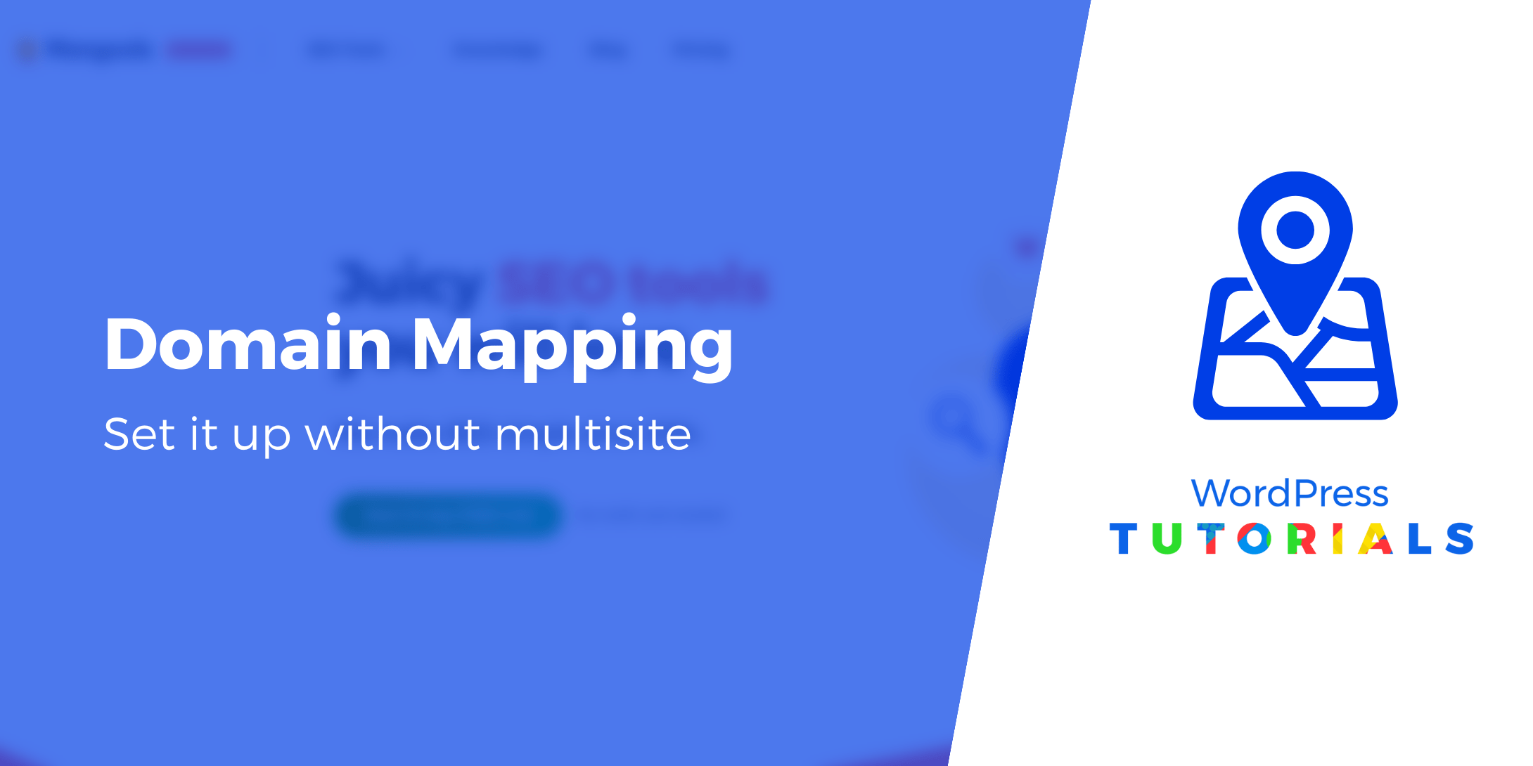How to Set Up WordPress Domain Mapping Without Multisite