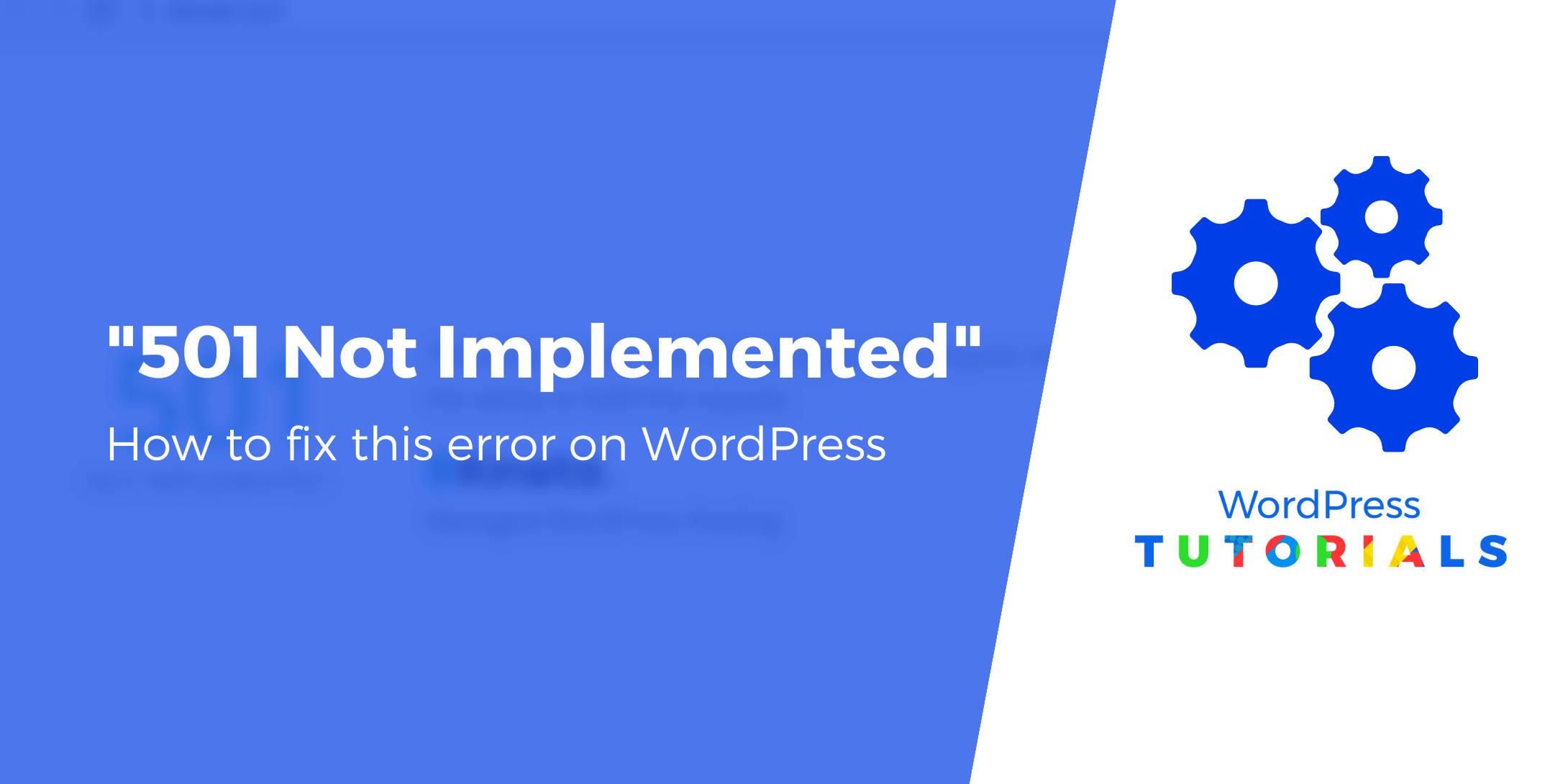 How to Fix "501 Not Implemented Error" on WordPress (7 Easy Solutions)