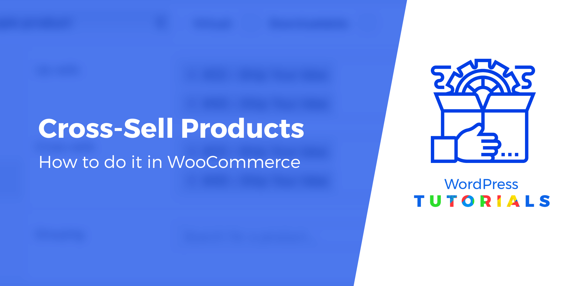 How to Cross-Sell Products in WooCommerce (In 3 Steps)