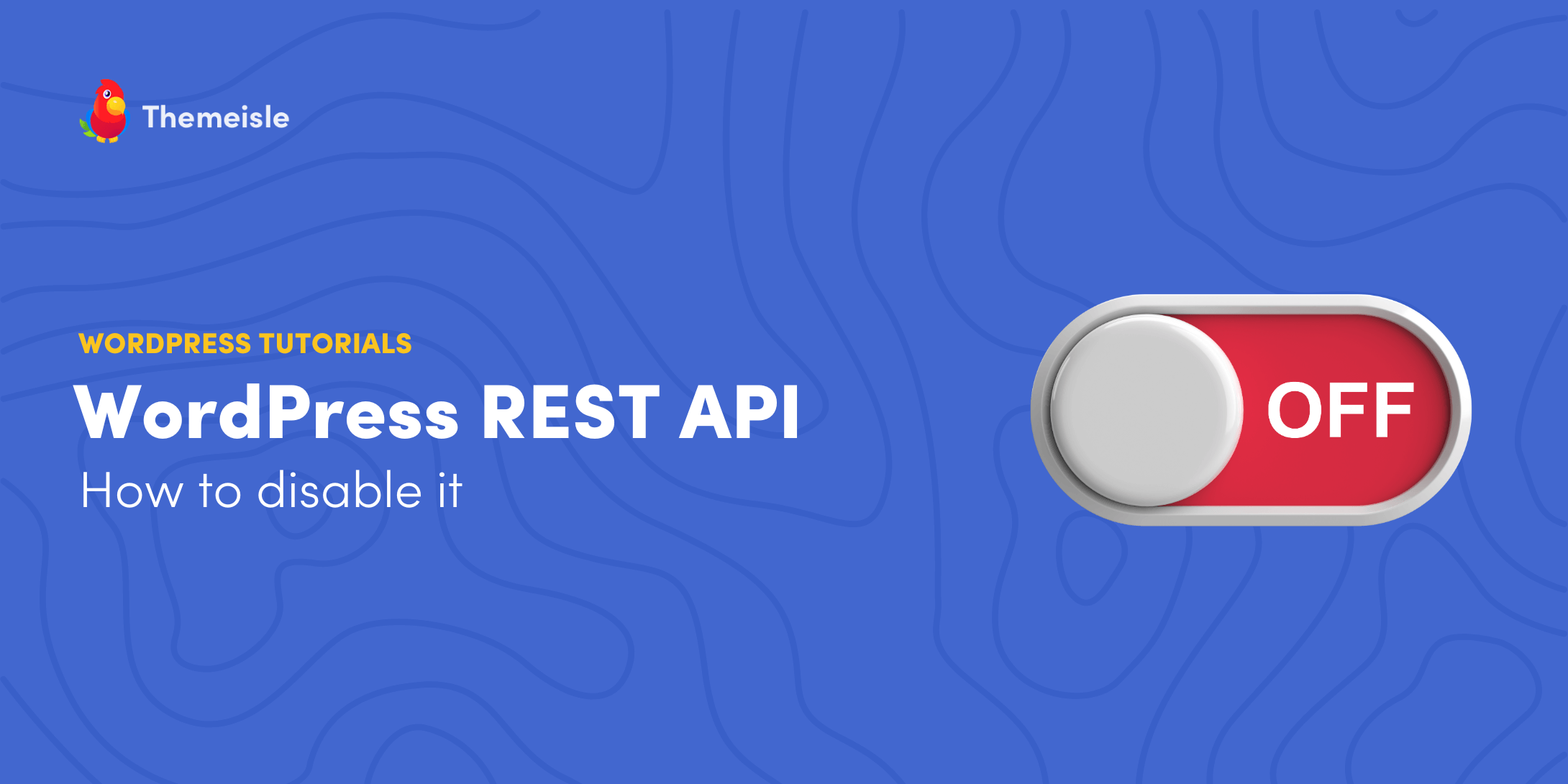 How to Disable WordPress REST API (2 Expert-Tested Ways)