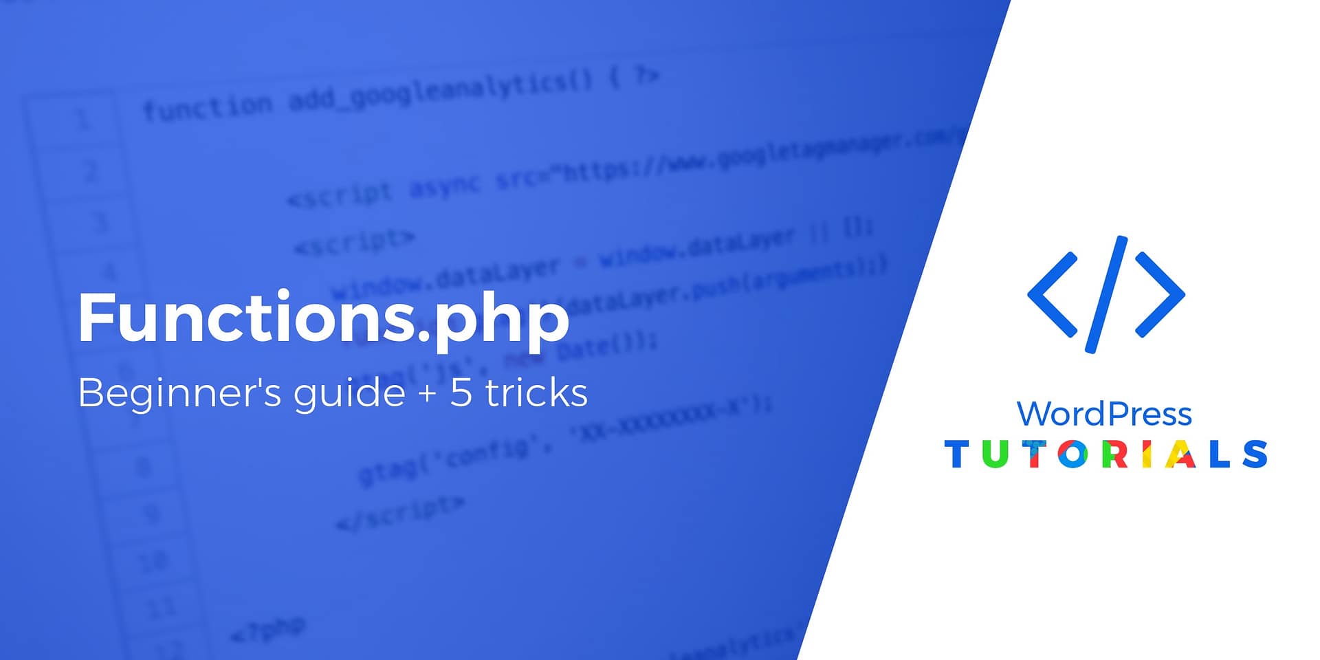 Beginner's Guide to WordPress Functions.php File + 5 Tricks With It