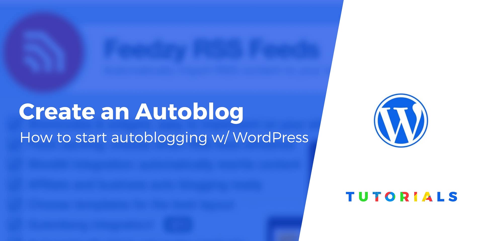How to Create an Autoblogging Site on WordPress the Easy Way