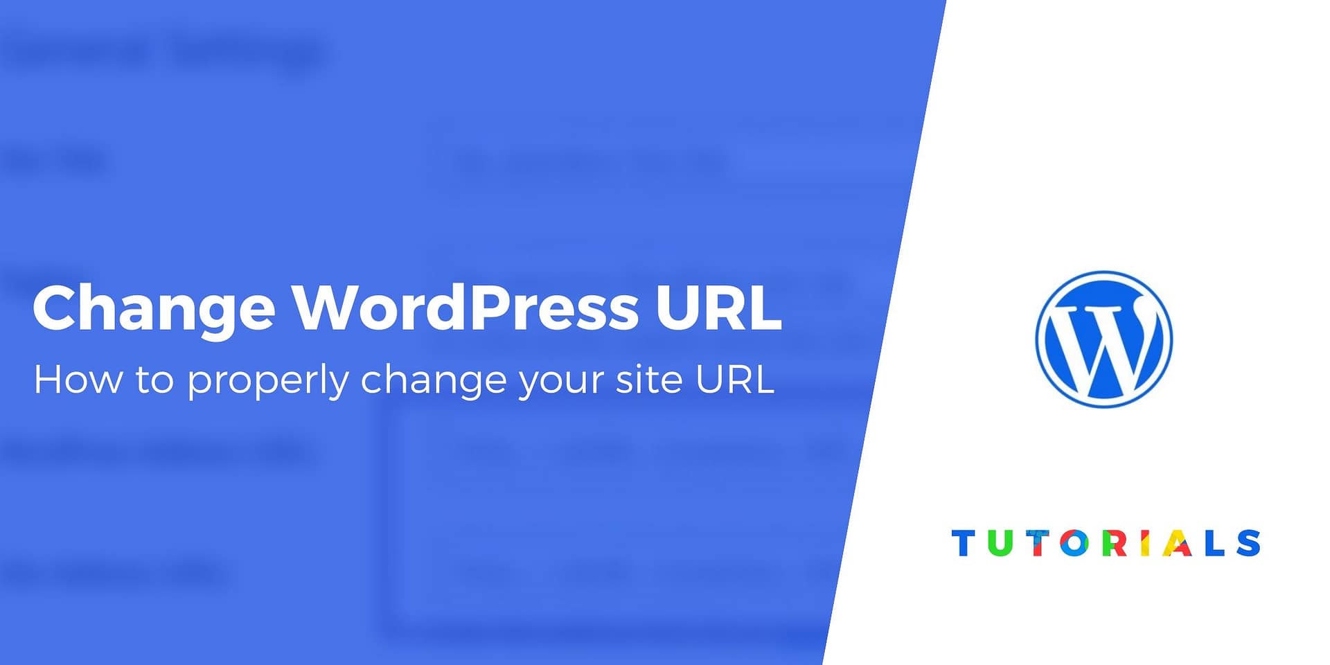 How to Properly Change WordPress URL (4 Methods)