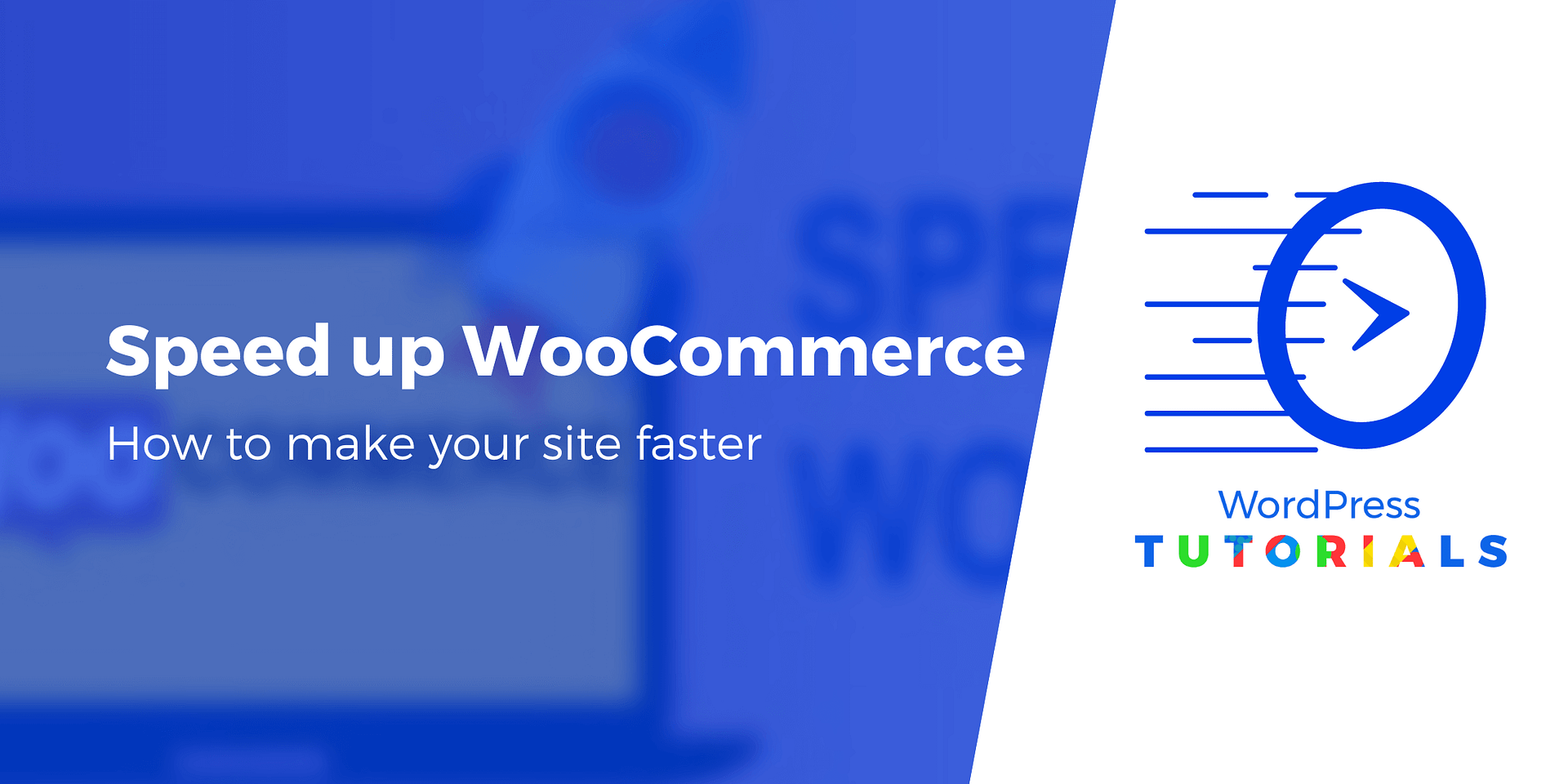 How to Speed Up WooCommerce? 6 Simple Methods That Work