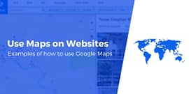 10 Creative Ways to Use Google Maps on Website (With Examples)