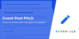 How to Write a Guest Post Pitch (Based on Real Experience)