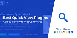 What's the Best WooCommerce Quick View Plugin? 4 Options Compared
