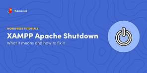 How to Fix XAMPP Error "Apache Shutdown Unexpectedly"