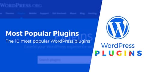 10 Most Popular WordPress Plugins of All Time (Based on Data)