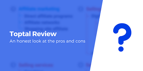 Toptal Review: Is It Worth Paying More Than Upwork and Fiverr?