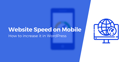 How to Increase WordPress Website Speed in Mobile