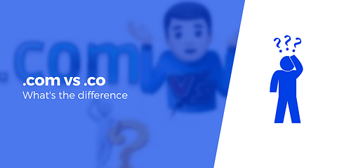 .COM vs .CO: Which Is the Better Domain Extension for Your Site?