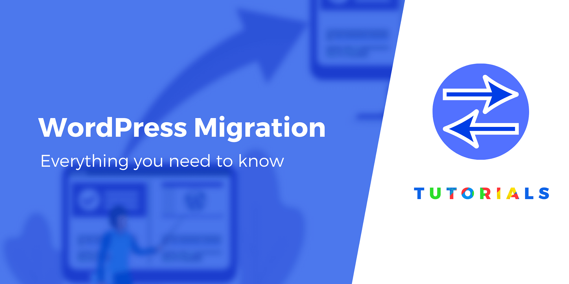 WordPress Migration Services: Everything You Need to Know