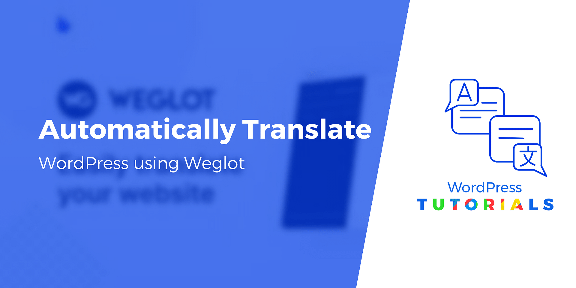 How to Automatically Translate WordPress (Using Weglot)