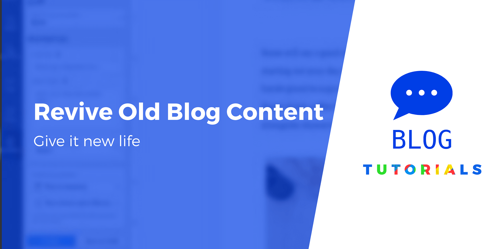 How to Revive Old Blog Content and Give It New Life