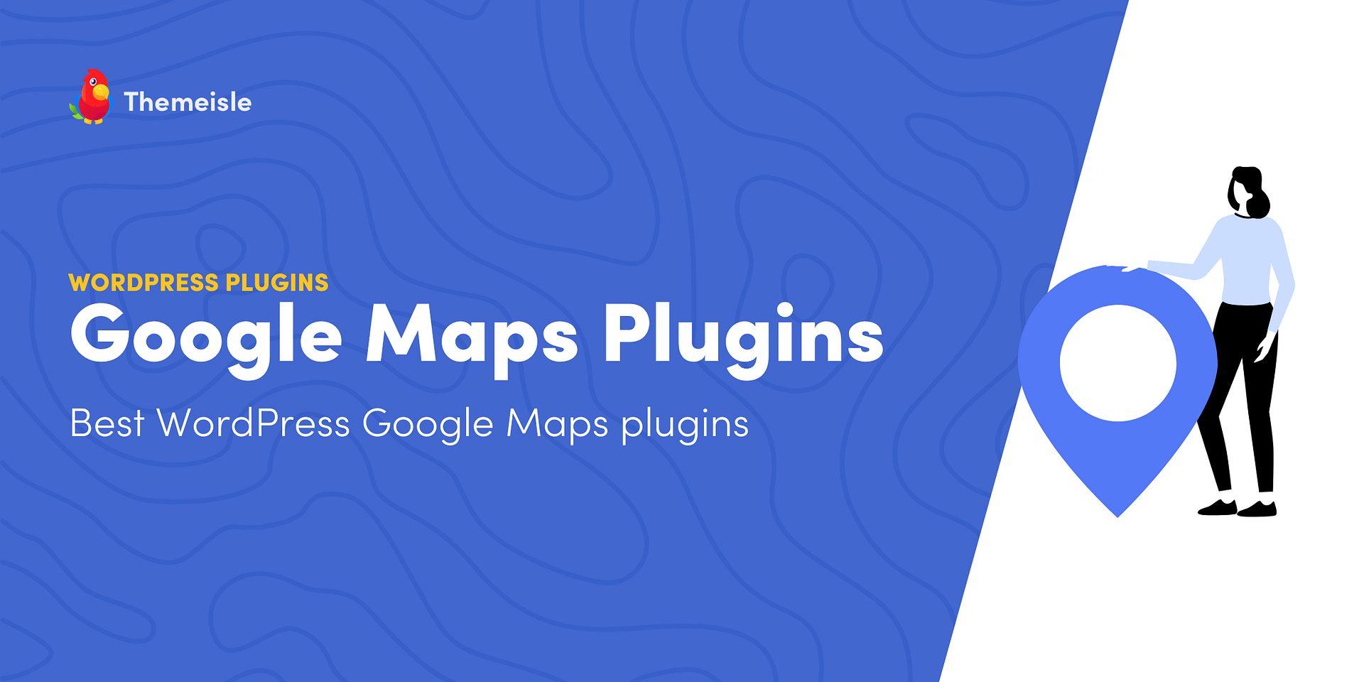 6 of the Best WordPress Google Maps Plugins Compared