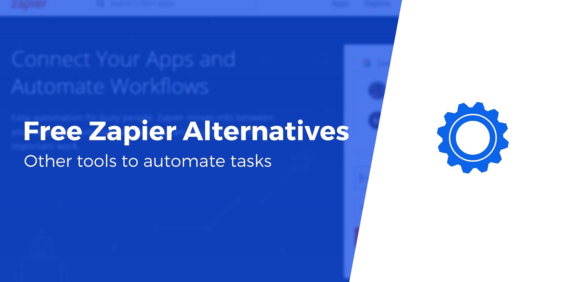 7 Top Free Zapier Alternatives: Which One Will You Choose?