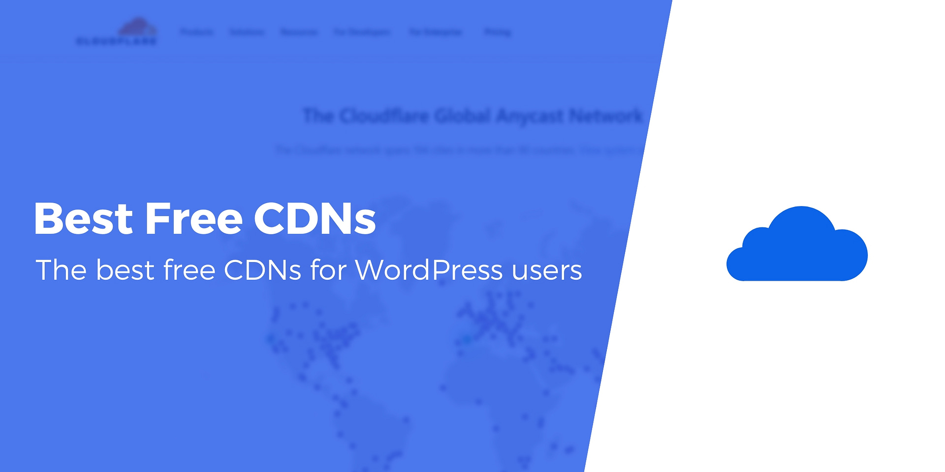 3 Best Free CDN Services for WordPress Sites: Truly 100% Free