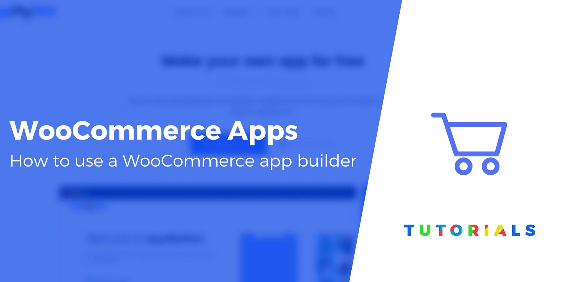 WooCommerce App Builder: How to Create an App for Your Store