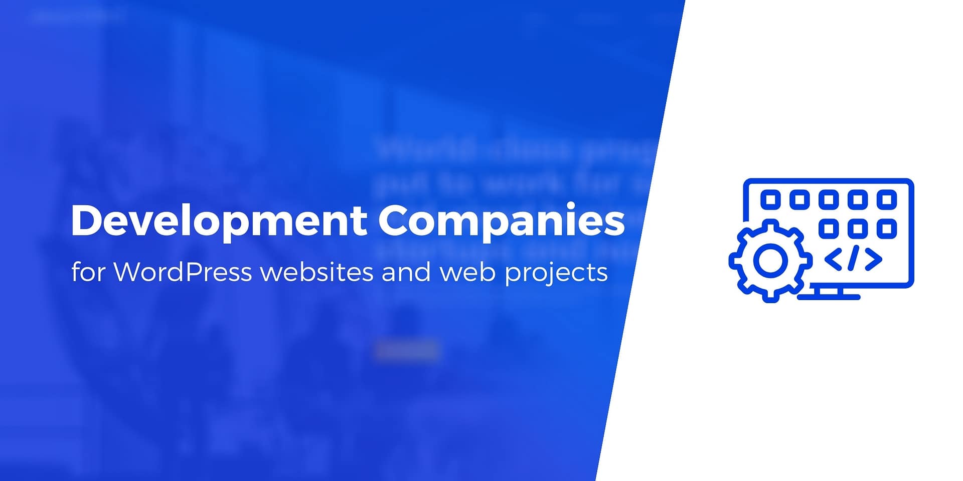 15 WordPress Development Companies (As Rated by Clients)