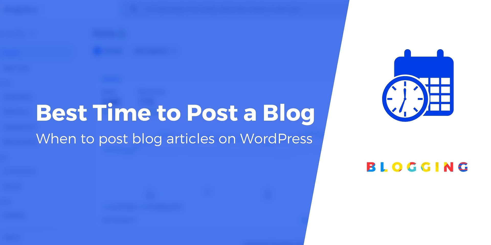 Data Says: When Is the Best Time to Post a Blog?