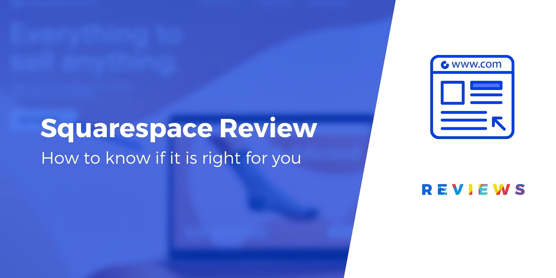 Squarespace Review: Great for Some People, but Not for Everyone