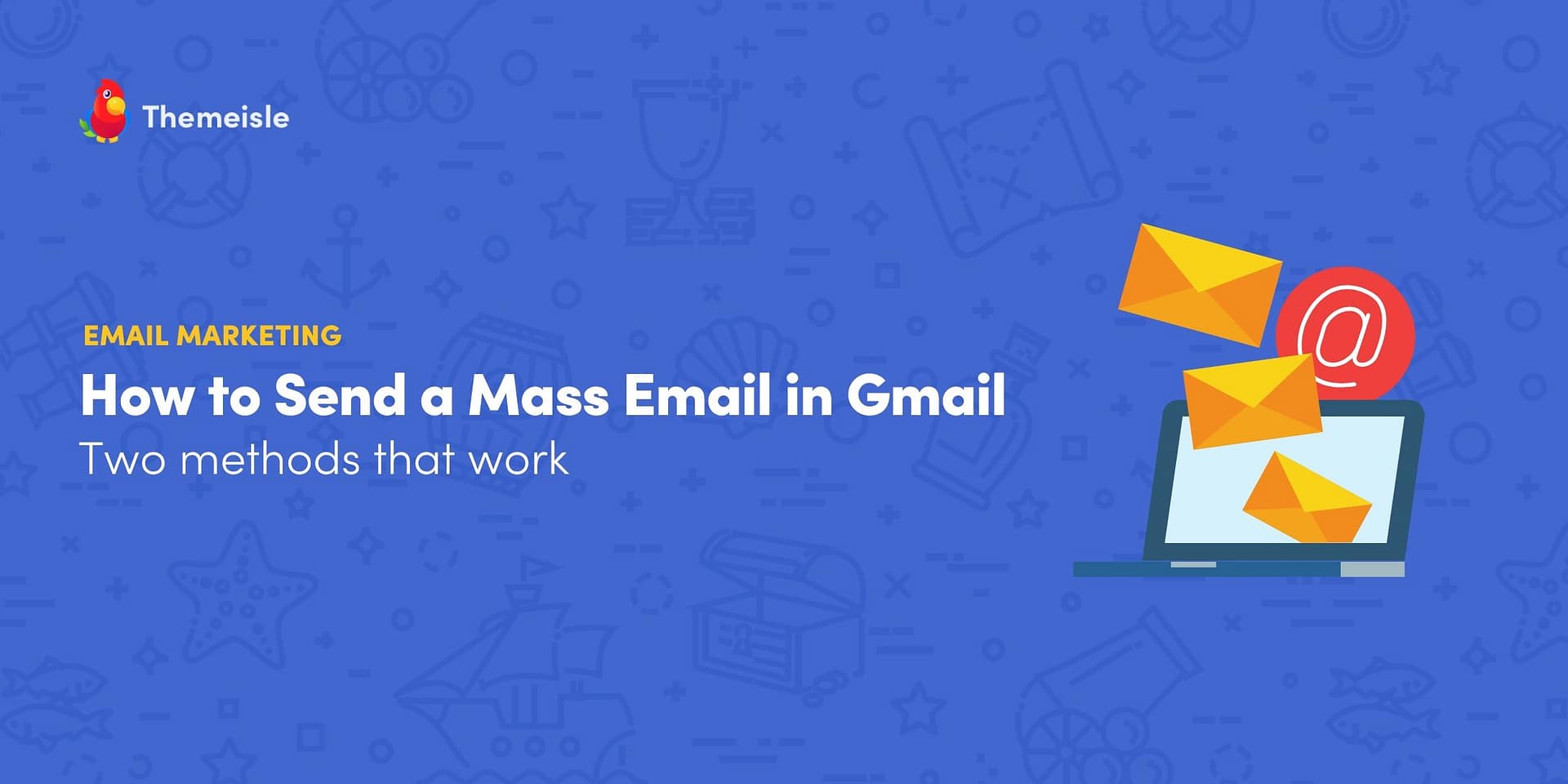 How to Send a Mass Email in Gmail (Method That Works in 2025)