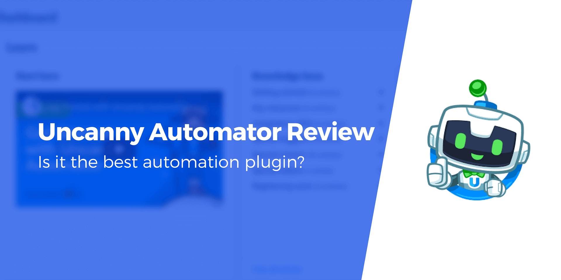 Uncanny Automator Review: No-Code Automation in WordPress Uncanny Automator Review: No-Code Automation in WordPress